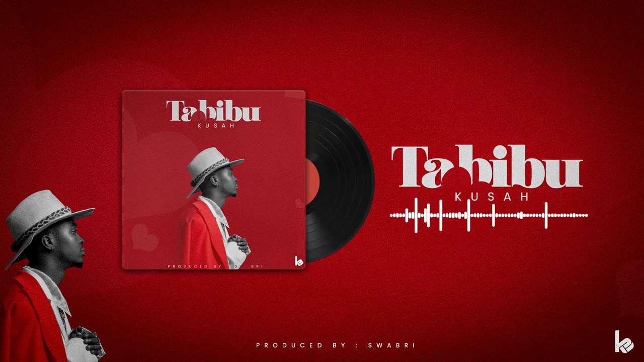 AUDIO Kusah - Tabibu MP3 DOWNLOAD - citiMuzik