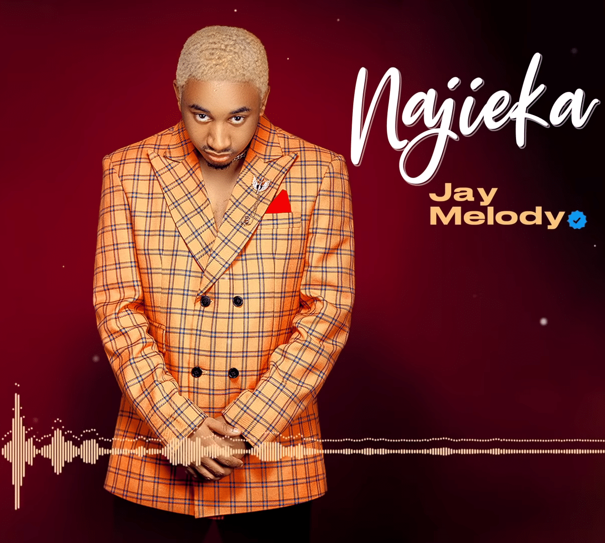 AUDIO Jay melody - Najieka MP3 DOWNLOAD - citiMuzik