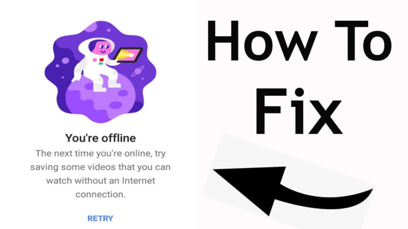 How To Fix "YouTube You're Offline Check Your Connection"? - citiMuzik