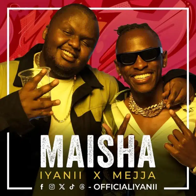AUDIO Iyanii Ft Mejja - Maisha MP3 DOWNLOAD - citiMuzik