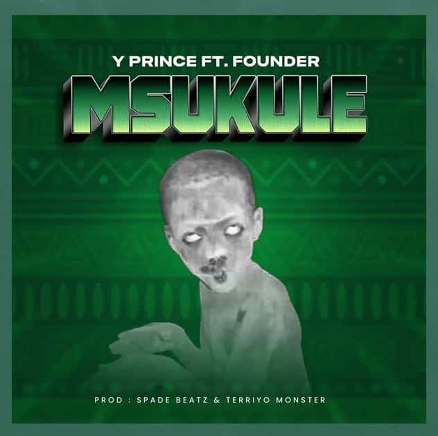 AUDIO Y Prince Ft Founder Tz – Msukule MP3 DOWNLOAD - citiMuzik