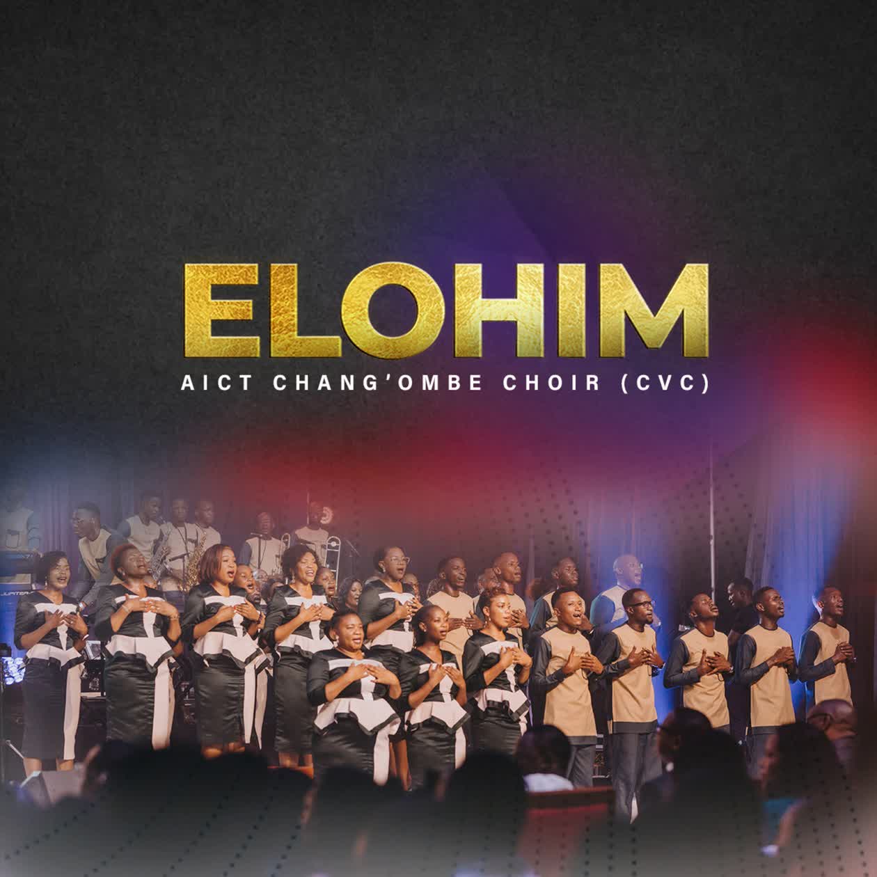 AUDIO AIC Chang’ombe Choir (CVC) – Elohim MP3 DOWNLOAD - citiMuzik