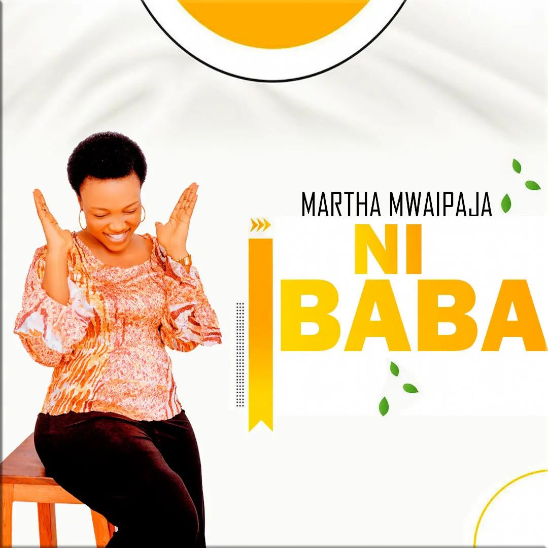 AUDIO Martha Mwaipaja - Wewe Ni Baba MP3 DOWNLOAD - citiMuzik