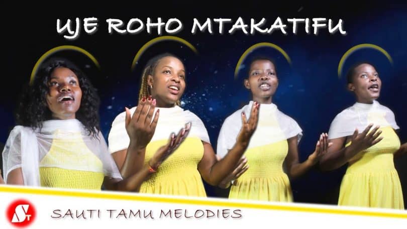 AUDIO Sauti Tamu Melodies - Uje Roho Mtakatifu MP3 DOWNLOAD - citiMuzik