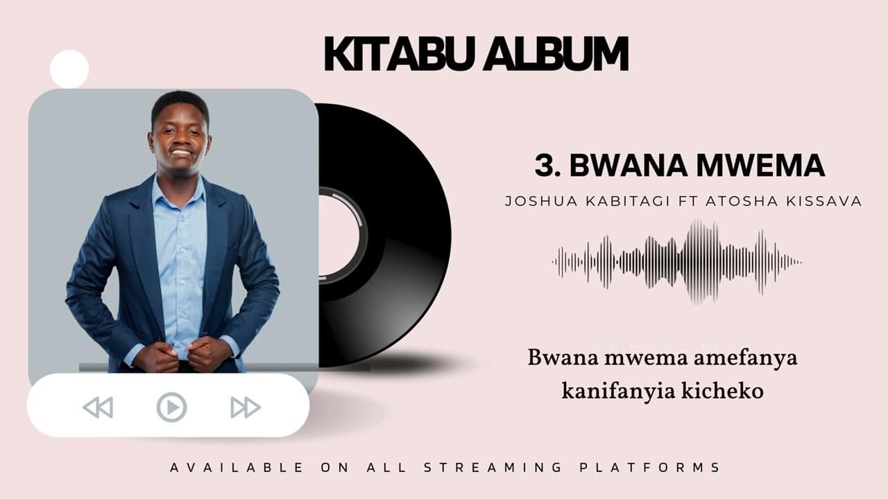 AUDIO Joshua Kabitagi Ft Atosha Kissava - Bwana mwema MP3 DOWNLOAD ...