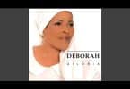 DEBORAH FRASER MP3 DOWNLOAD Songs, Albums & Music Videos (2025) - citiMuzik