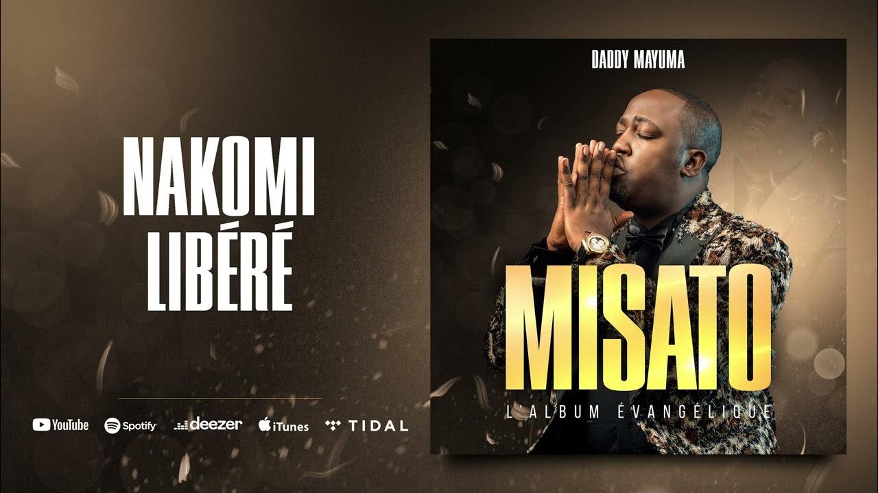 AUDIO Daddy Mayuma - Nakomi Libere MP3 DOWNLOAD - citiMuzik