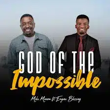 AUDIO Mike Manoa Ft The Icons Music - God Of The Impossible MP3 ...