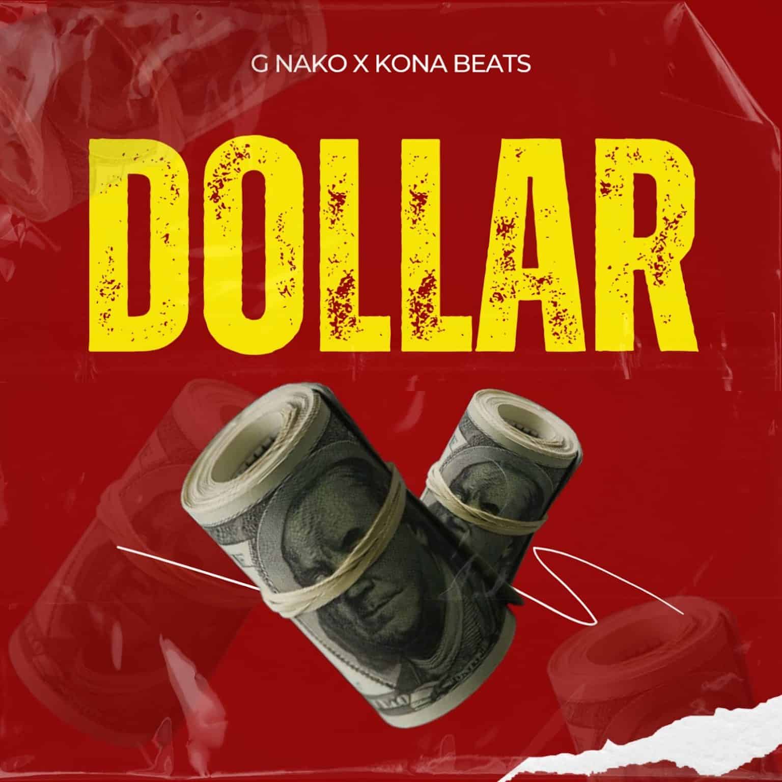 G Nako & Kona Beats – Dollar MP3 DOWNLOAD - citiMuzik